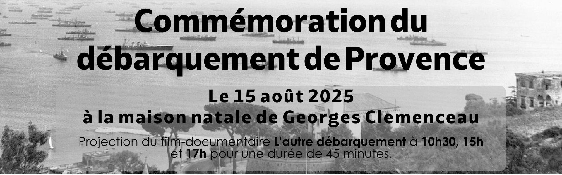 15 août 2025 – Commémoration du débarquement de Provence | Musée national Clemenceau-De-Lattre